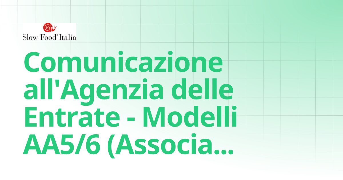 Comunicazione all'Agenzia delle Entrate - Modelli AA5/6 (Associazioni non dotate di Partita Iva ...